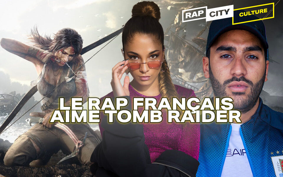 Punchlines : Tomb Raider, le rap français aime Lara Croft - RapCity