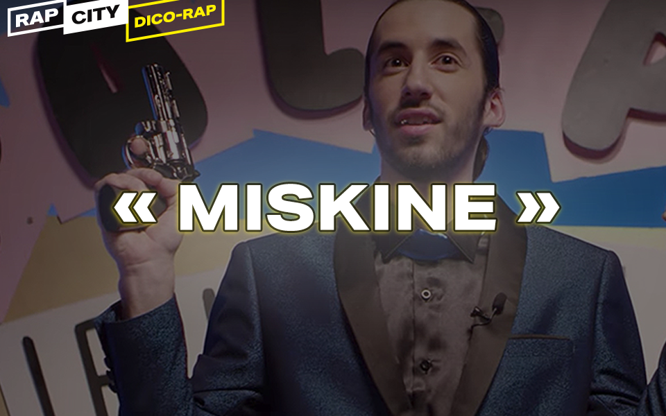 Miskine, victime en arabe, découvre sa présence dans le rap fr - RapCity